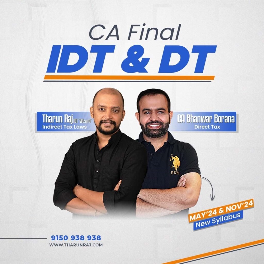 CA Final – DT & IDT Combo – New Syllabus – May 24 & Nov 24 – Tharun's ... CA Final – DT & IDT Combo – New Syllabus – May 24 & Nov 24 – Tharun's ...